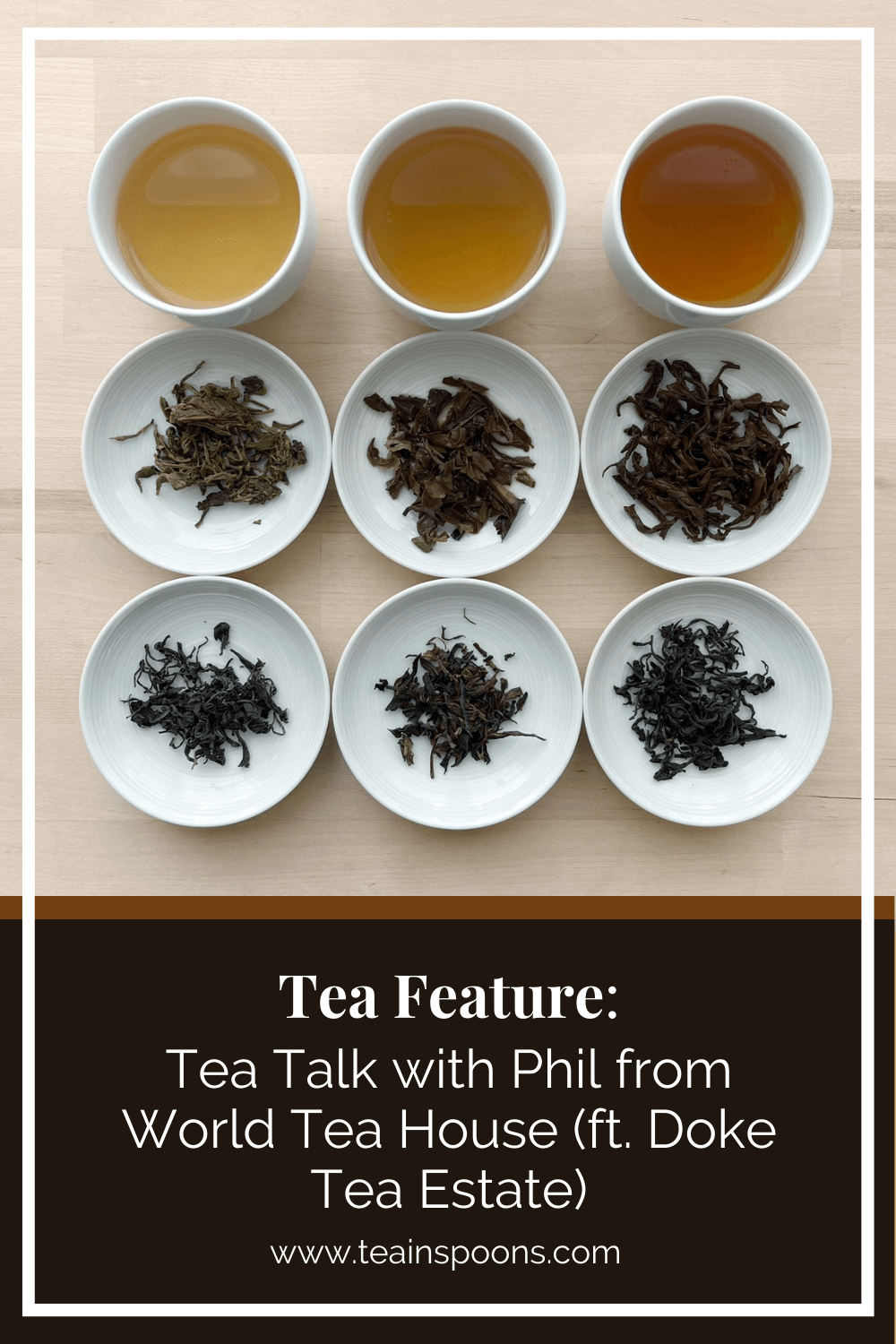 Tea Talk with Phil from World Tea House (ft. Doke Tea Estate) [Part 4 ...