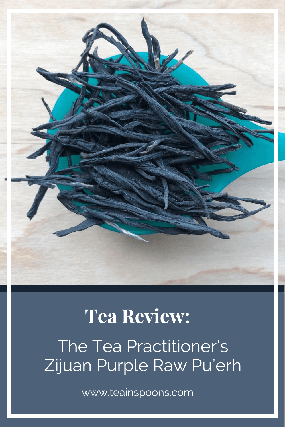The Tea Practitioner's Zijuan Purple Raw Pu'erh | Tea Review - Tea in ...