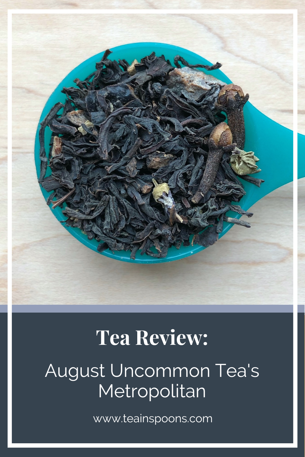 August Uncommon Tea's Metropolitan | Tea Review - Tea in Spoons