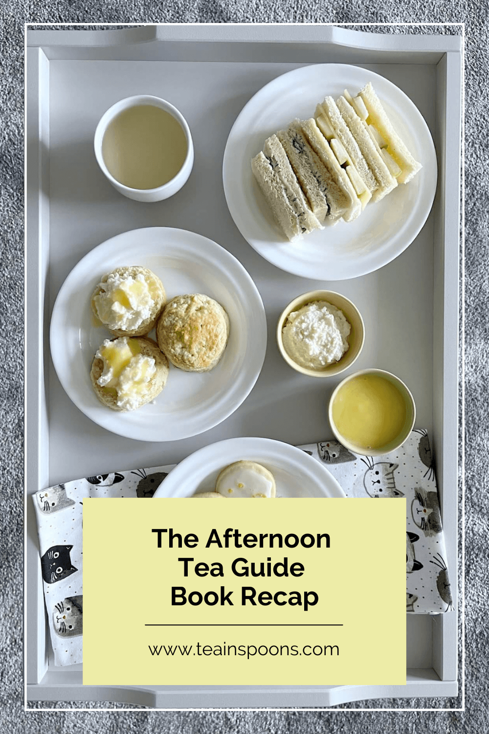 Lu Ann Pannunzio's The Afternoon Tea Guide | Book Recap - Tea in Spoons