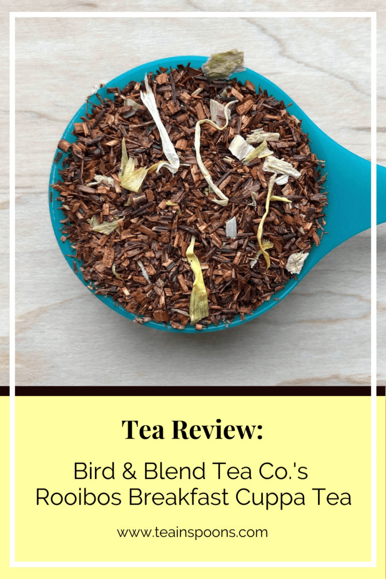 Bird & Blend Tea Co.'s Rooibos Breakfast Cuppa Tea | Tea Review - Tea ...