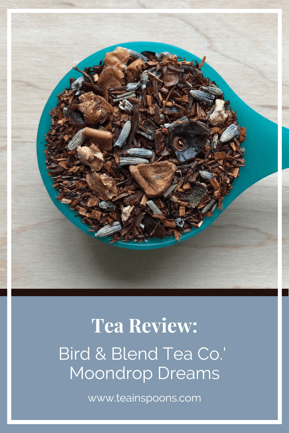 Bird & Blend Tea Co.' Moondrop Dreams | Tea Review - Tea in Spoons