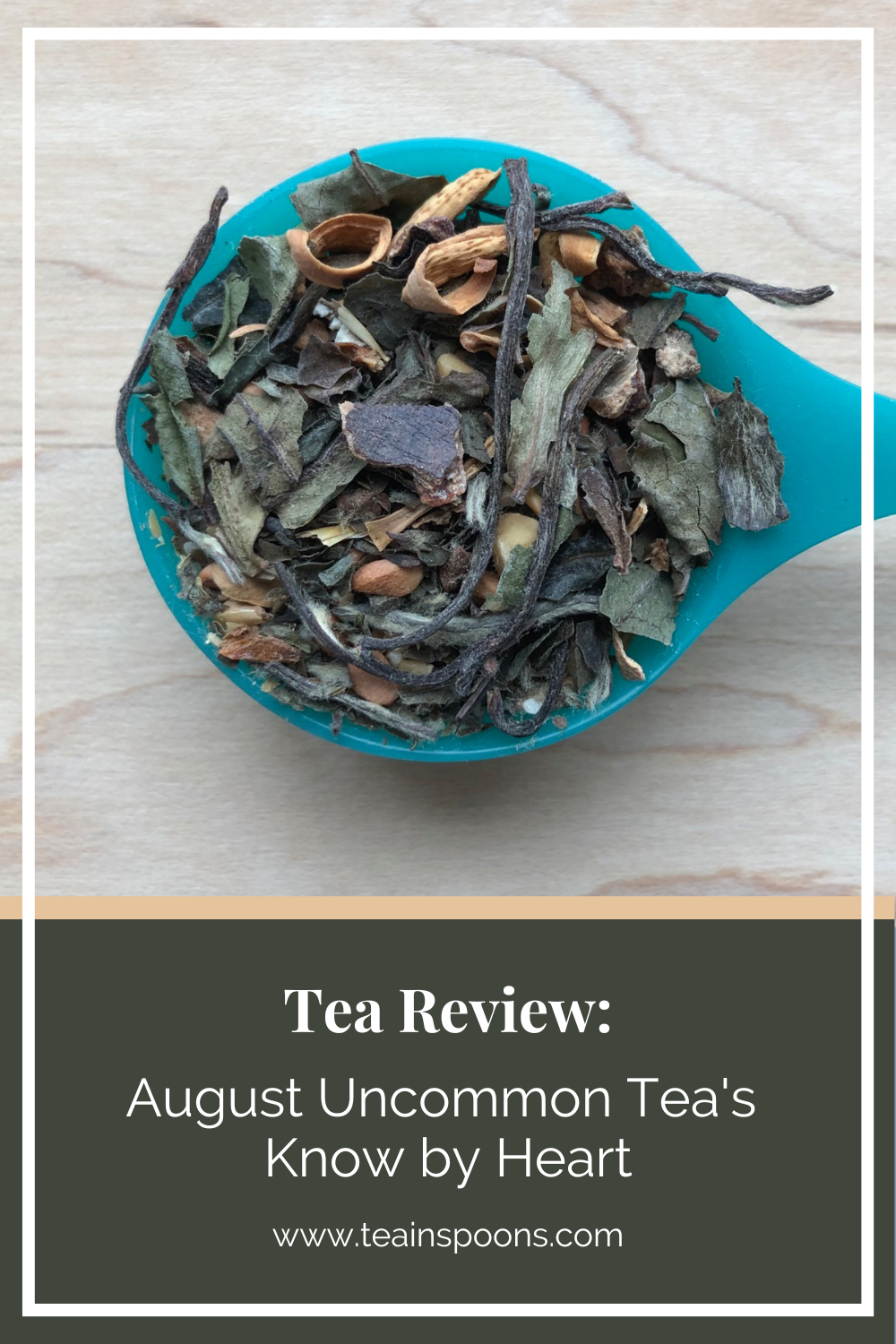 August Uncommon Tea's Know by Heart | Tea Review - Tea in Spoons