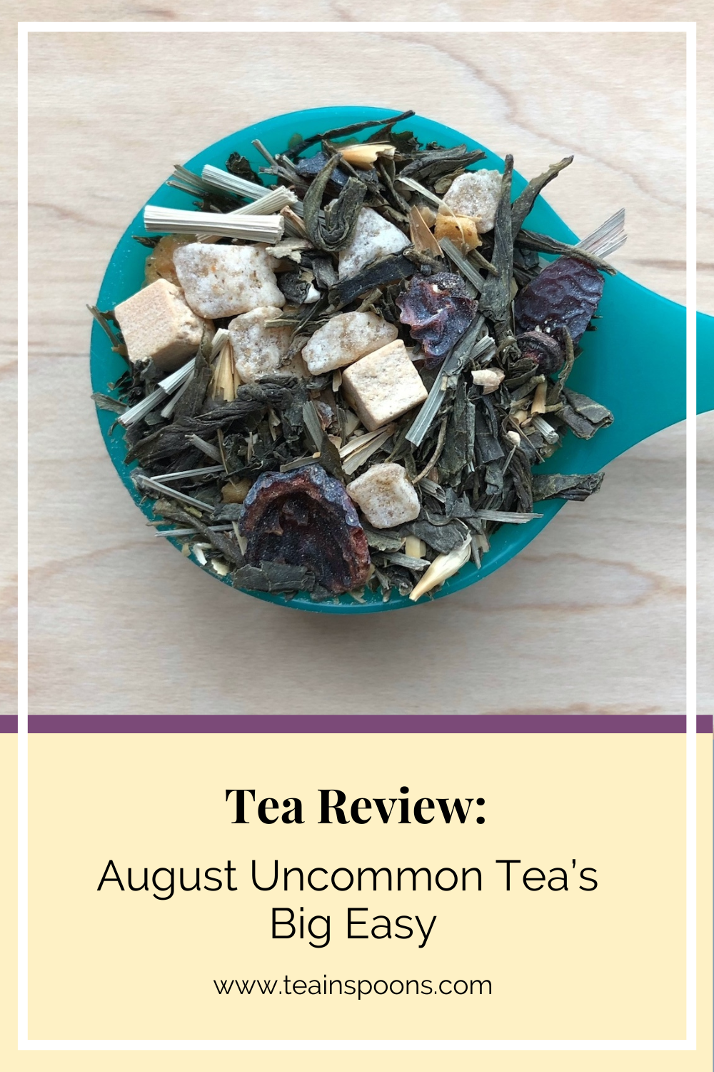 August Uncommon Tea's Big Easy | Tea Review - Tea in Spoons