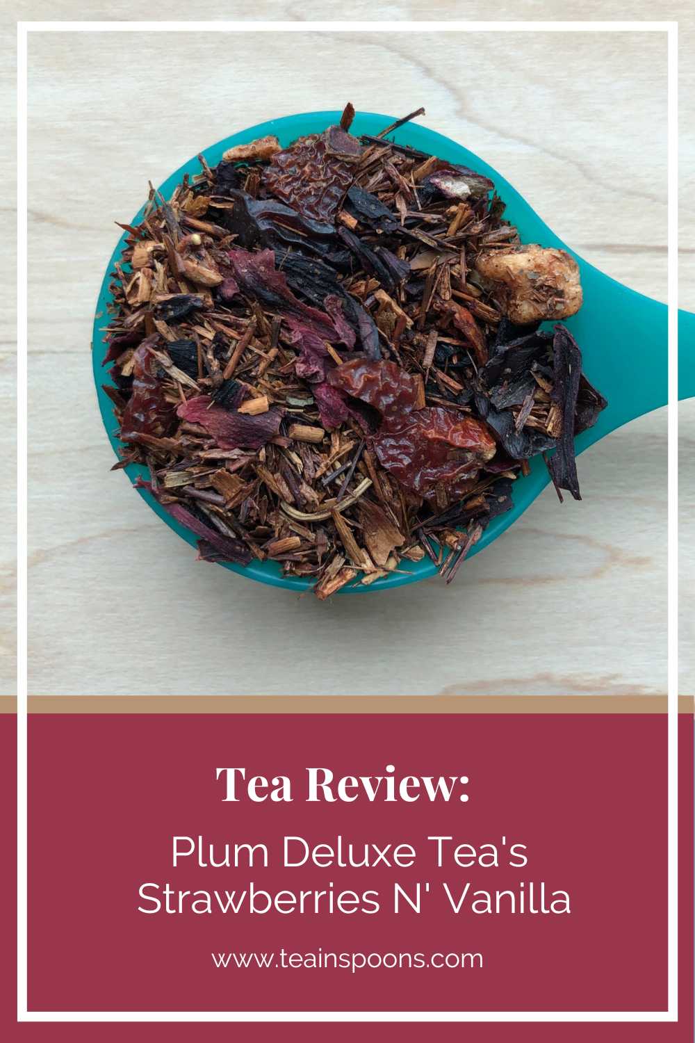 Plum Deluxe Tea's Strawberries N' Vanilla | Tea Review - Tea in Spoons